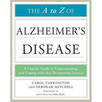 A to Z of Alzheimer's Disease: A Concise Gui...