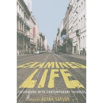 【】Examined Life: Excursions with