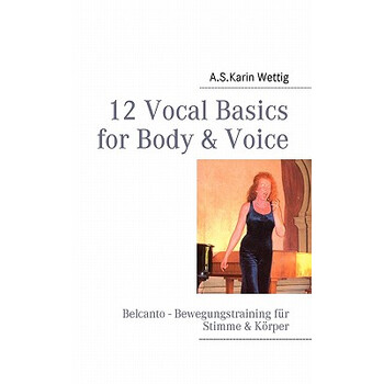 【】12 Vocal Basics for Body & Voice