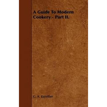 【】A Guide to Modern Cookery - Part