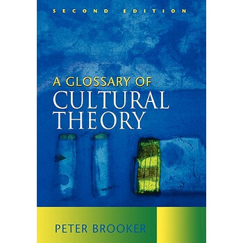 【】A Glossary of Cultural Theory