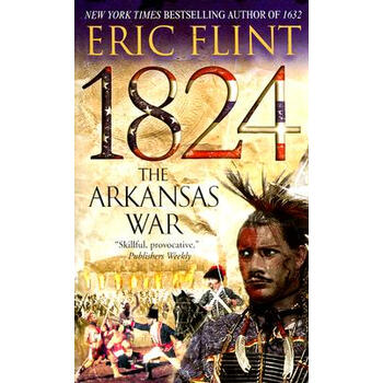 【】1824: The Arkansas War