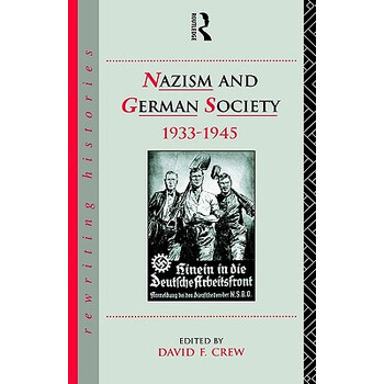 【】Nazism and German Society,