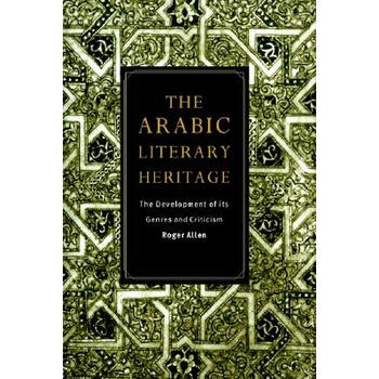 【】The Arabic Literary Heritage: Th