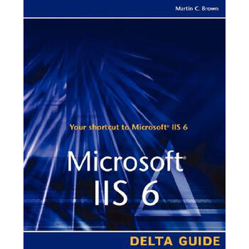 【】Microsoft IIS 6 Delta Guide