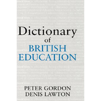 【】Dictionary of British Education