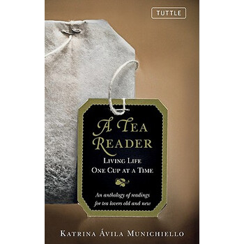 【】A Tea Reader: Living Life One Cup at a