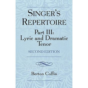 【】The Singer's Repertoire, Part III: Lyric