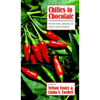 【】Chilies to Chocolate: Food the Americas