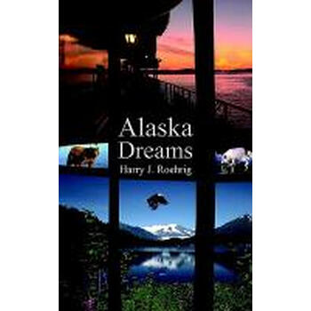 【】Alaska Dreams