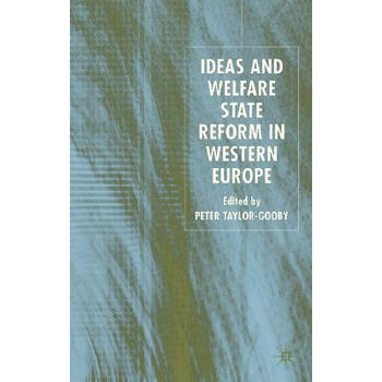 【】Ideas and Welfare State Reform i