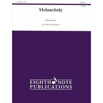 【】Melancholy: Medium: For Flute and