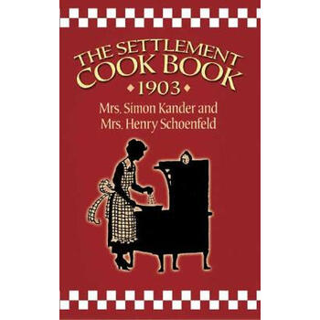 【】The Settlement Cook Book 1903