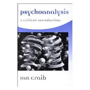 【】Psychoanalysis - A Critical