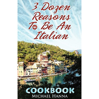 【】3 Dozen Reasons to Be an Italian