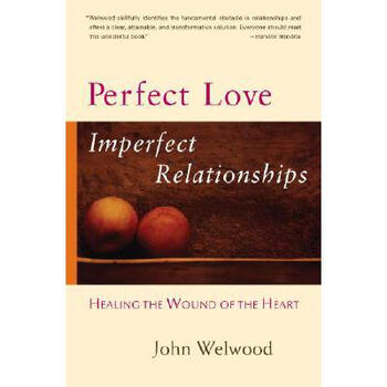Perfect Love, Imperfect Relationships
