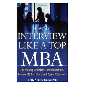 【】How to Interview Like a Top MBA:
