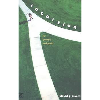 【】Intuition: Its Powers and Perils