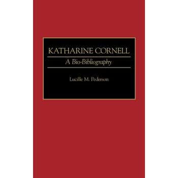 【】Katharine Cornell: A