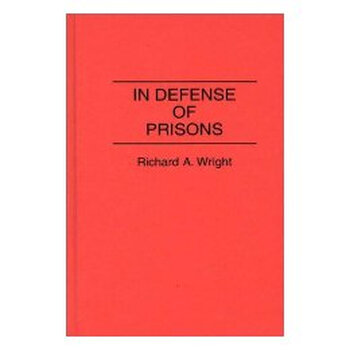 【】In Defense of Prisons