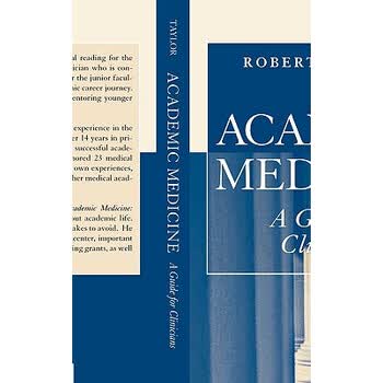 【】Academic Medicine: A Guide for