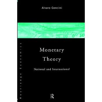 【】Monetary Theory: National and