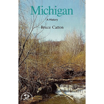 【】Michigan: A History