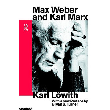 【】Max Weber and Karl Marx
