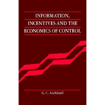 【】Information, Incentives and the
