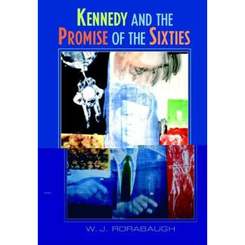 【】Kennedy and the Promise of th