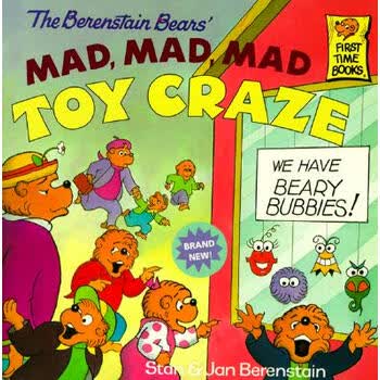 【】The Berenstain Bears' Mad, Mad, Mad Toy