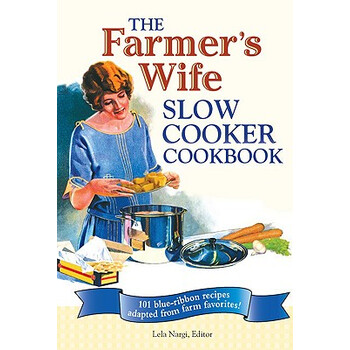 【】The Farmer's Wife Slow Cooker Cookbook: