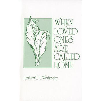 【】When Loved Ones Are Called Home