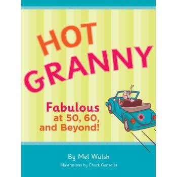 【】Hot Granny: Fabulous at 50, 60 a