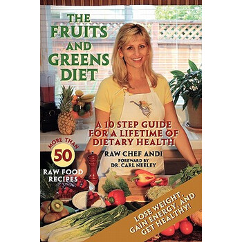 【】The Fruits and Greens Diet