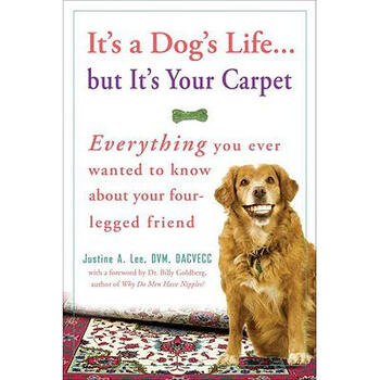 It's a Dog's Life... But It's Your Carpet: E...
