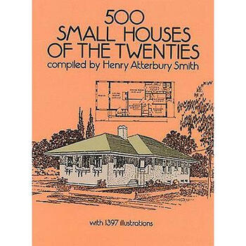 500 Small Houses of the Twenties