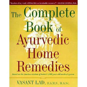 The Complete Book of Ayurvedic Home Remedies...