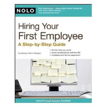 【】Hiring Your First Employee: A