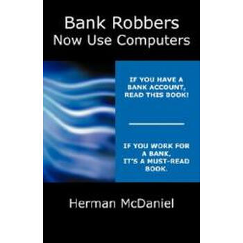 【】Bank Robbers Now Use Computers