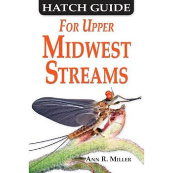 【】Hatch Guide for Upper Midw