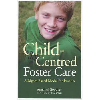 【】Child-Centred Foster Care: A
