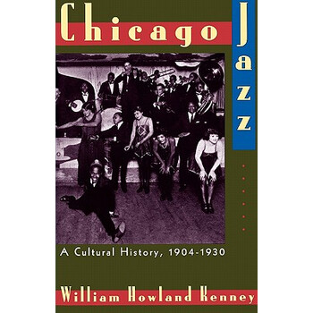 【】Chicago Jazz: A Cultural History