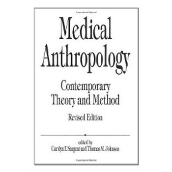 【】Medical Anthropology: Contempora