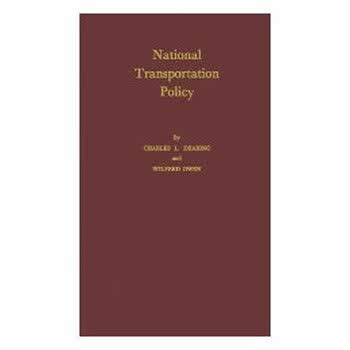 【】National Transportation Policy.