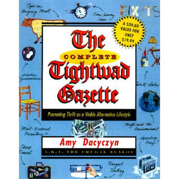 【】The Complete Tightwad Gazette
