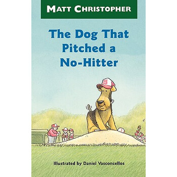 【】The Dog That Pitched a No-Hitter