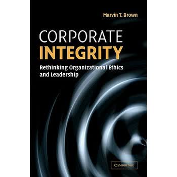 【】Corporate Integrity: Rethink