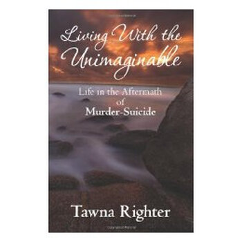 【】Living with the Unimaginable