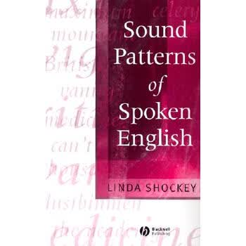 【】Sound Patterns Of Spoken English